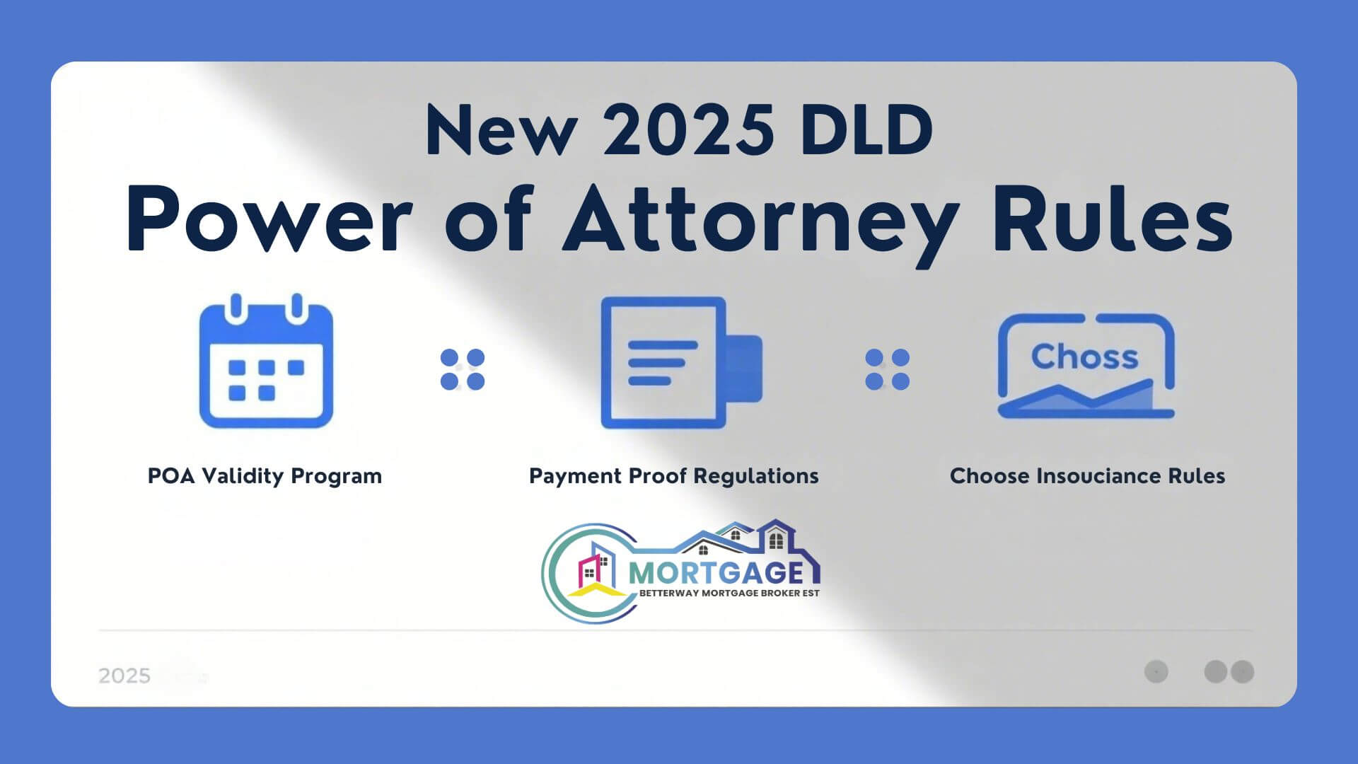 Dubai DLD 2025 POA Rules: What Buyers & Sellers Must Know